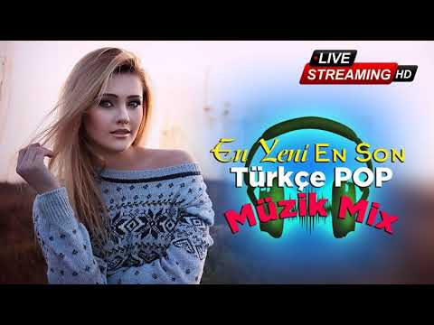 Yeni Çıkan Türkçe arkılar Pop remix 2021- En Güzel Şarkılar En ok Dinlenen bu ay - Özel Türkçe Pop