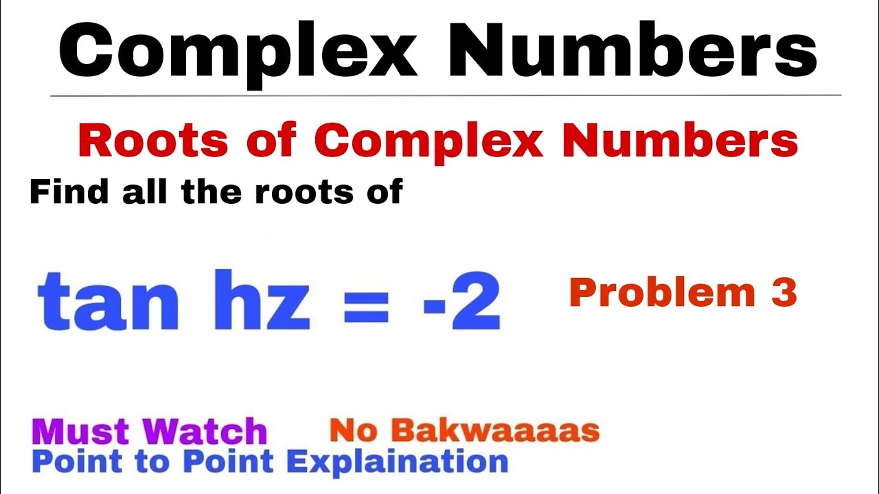 12. Roots of a Complex Number | Problem#3 | Complete Concept - YouTube