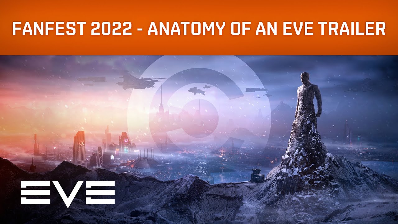 EVE Online I EVE Fanfest 2022 – Anatomy of an EVE Online Trailer - YouTube