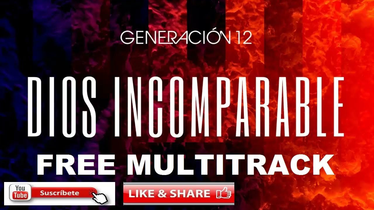 FREE MULTITRACK DIOS INCOMPARABLE GENERACION 12 - YouTube