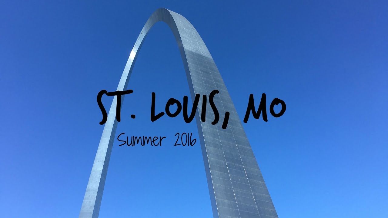 St. Louis | Summer 2016 - YouTube