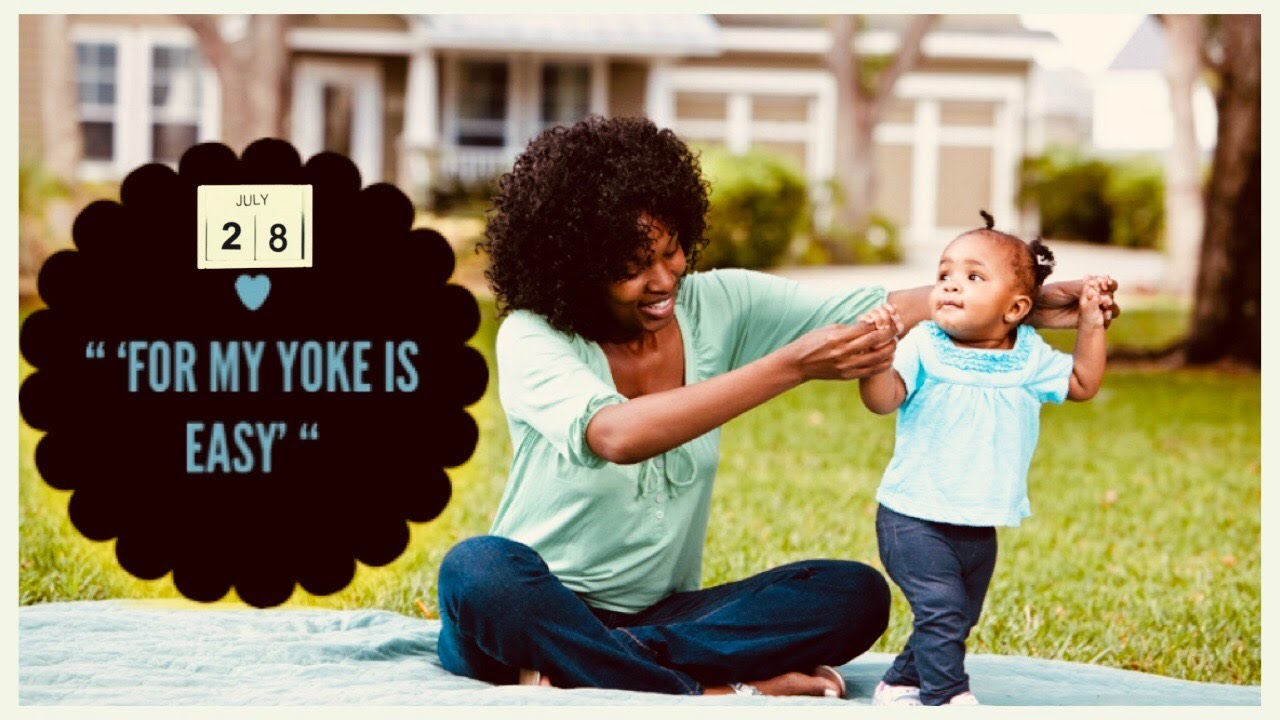 For My Yoke Is Easy’ “ - Lesson 284 - GOD’s Lab - YouTube