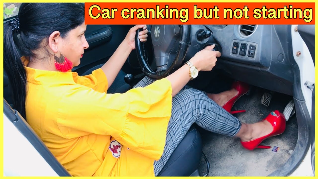 Car cranking but not starting || High heels 👠 girl cranked car 🚗 - YouTube