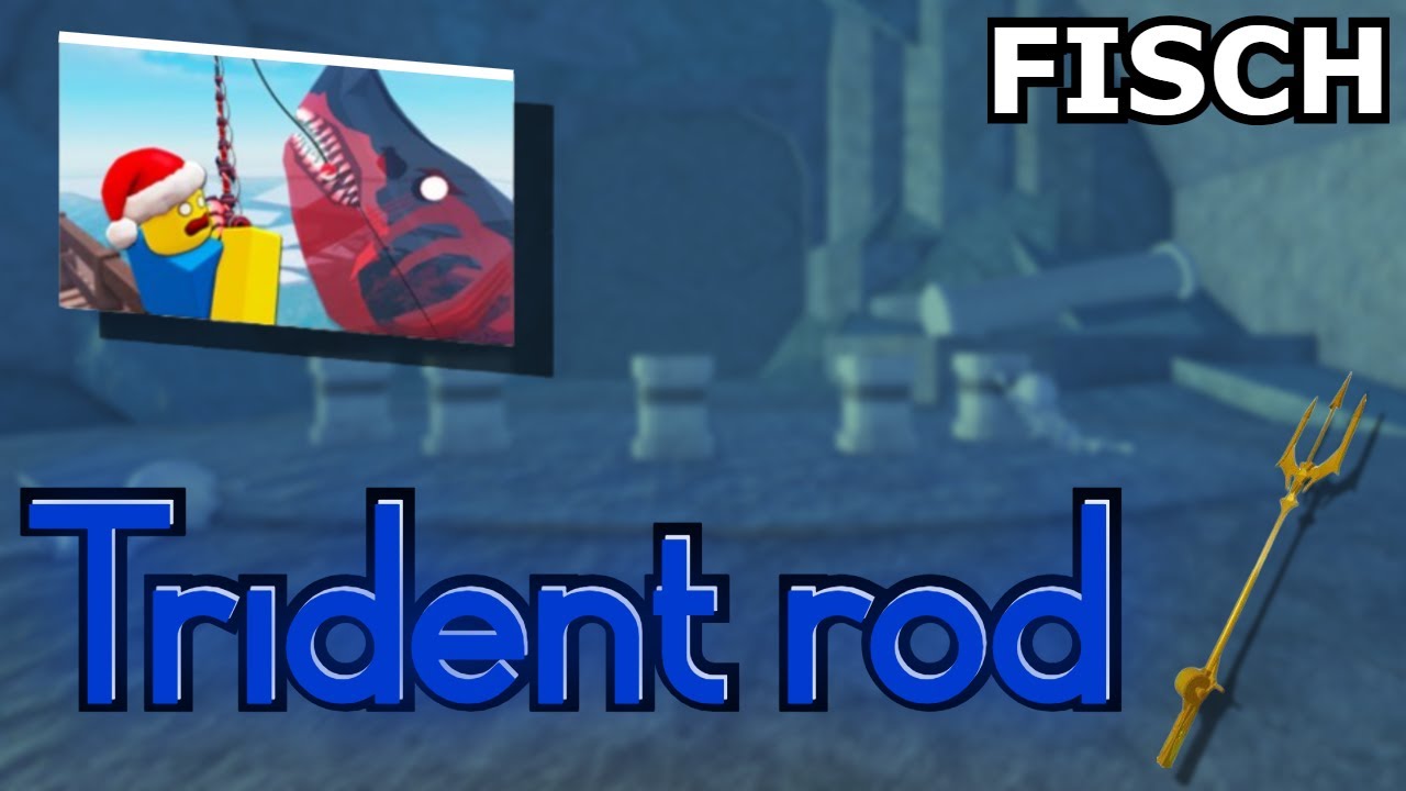 COMO CONSEGUIR a TRIDENT ROD no FISCH MUITO FÁCIL! Fisch - YouTube
