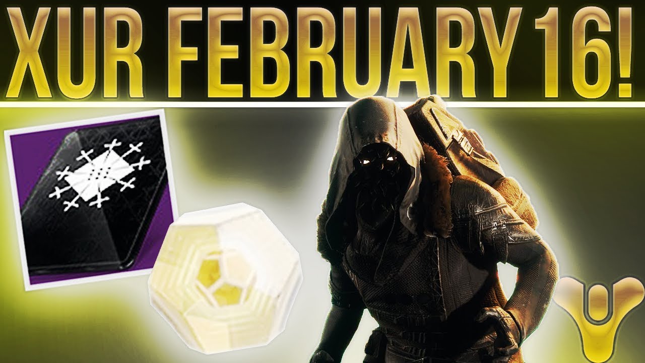 Destiny 2. Xur EXOTIC LOOT & LOCATION! February 16th. Exotic Weapon ...