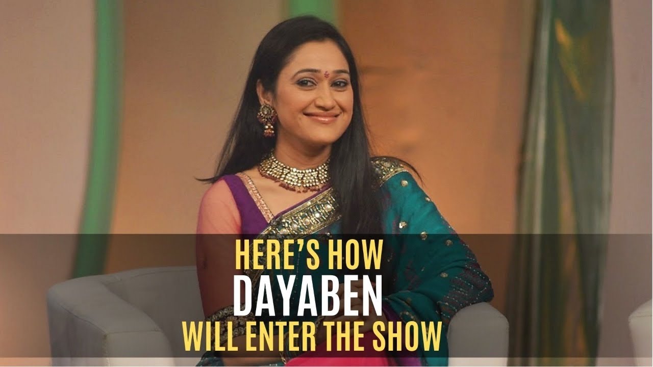 Here’s How Disha Vakani Aka Dayaben Will Enter Taarak Mehta Ka Ooltah ...