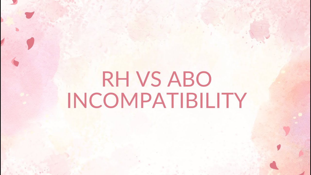 Rh vs ABO Incompatibility - YouTube