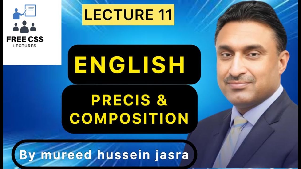 lect/11 CSS PMS Precis & Composition Sentence Correction Techniques ...
