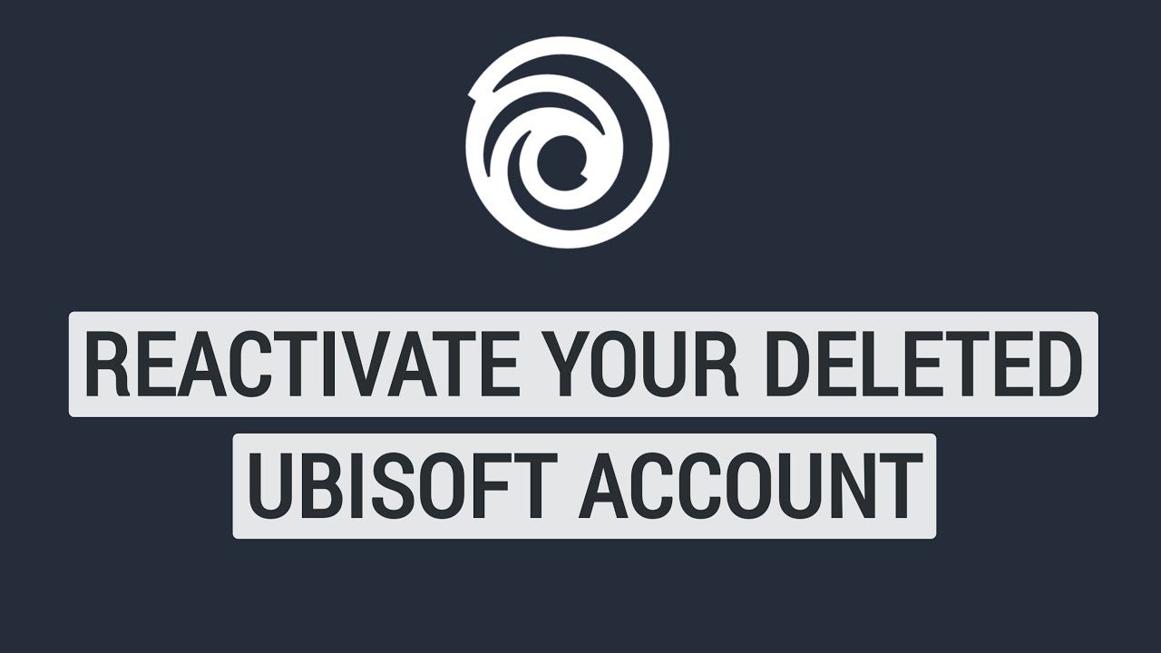 How to Reactivate Your Deleted Ubisoft Account | Recover Suspended ...