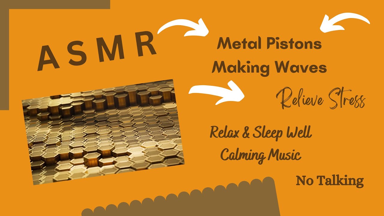 [ASMR] Metal Pistons Making Waves ~ Calming Background Music ~ No ...