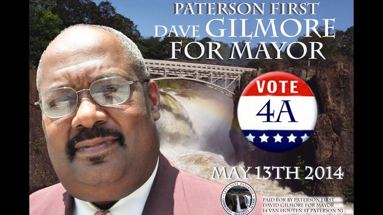 Paterson First Dave Gilmore For Mayor - YouTube
