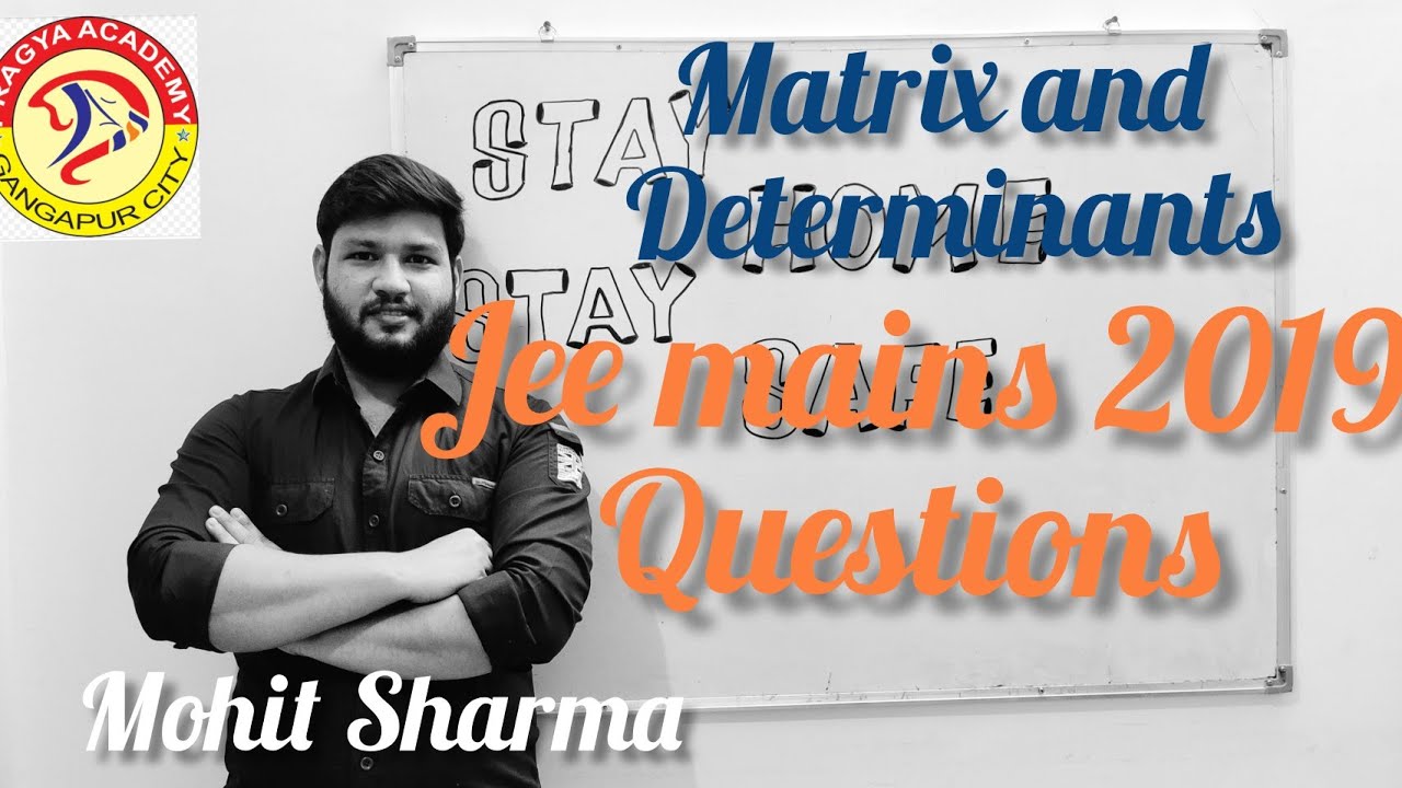 matrix-and-determinants-jee-mains-2019-questions-youtube