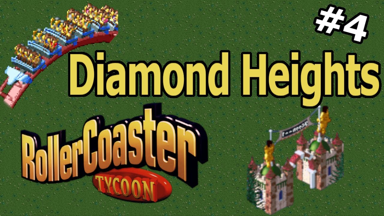 Roller Coaster Tycoon | Diamond Heights | Gameplay - YouTube