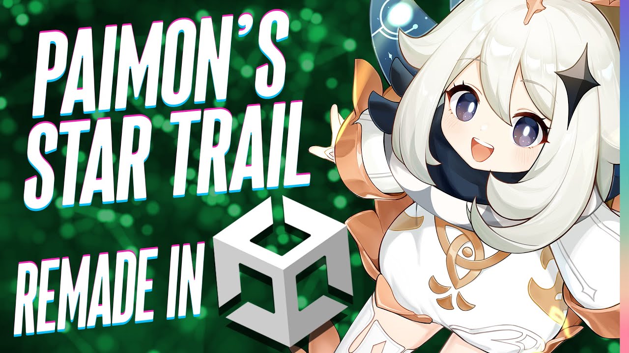 Recreate Paimon's Star Trail from Genshim Impact Unity | Shuriken Particle System | PILOTO ...