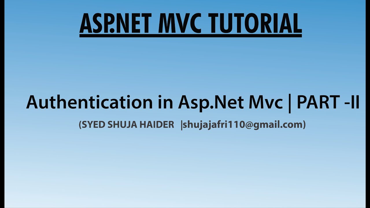 ASP.NET MVC TUTORIAL | ASP.NET MVC AUTHENTICATION PART II / IV - YouTube