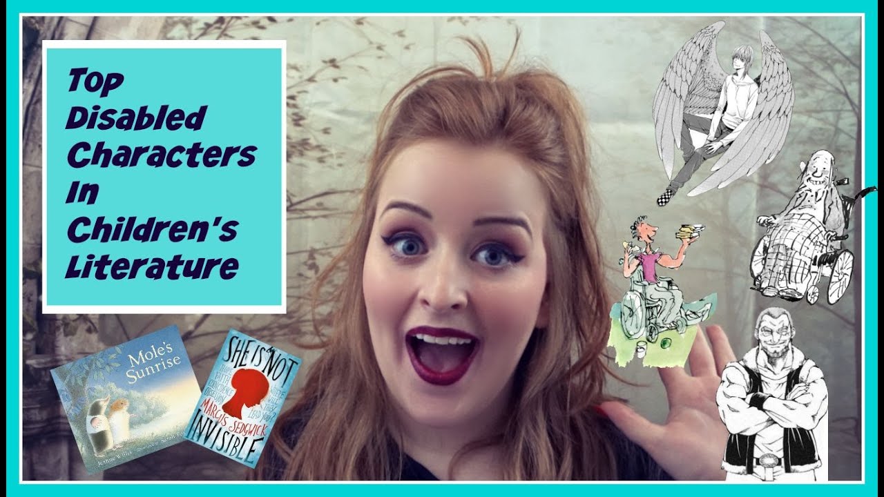 My Top Disabled Characters in Children's and Young Adult's Literature ...