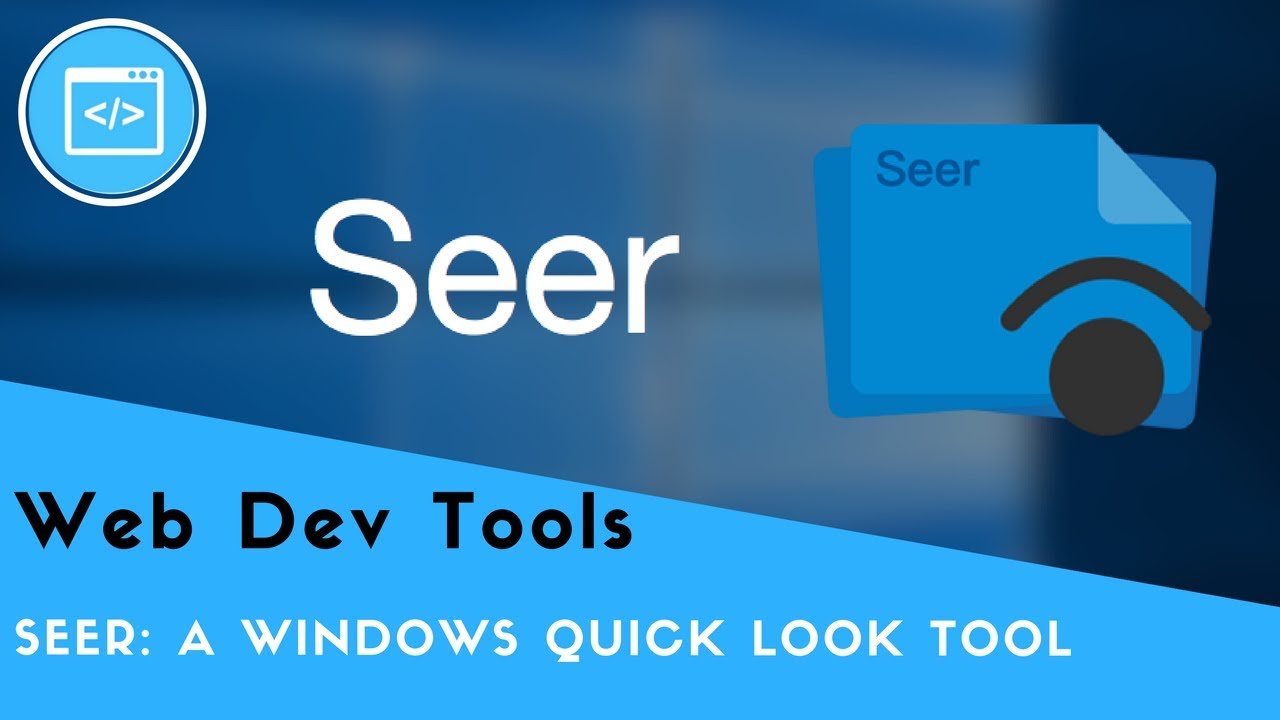 Seer : A Quick Window Looking Tool - YouTube