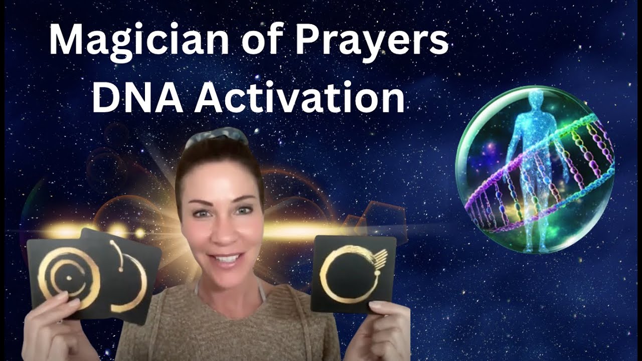 Magician of Prayers DNA Activation - YouTube