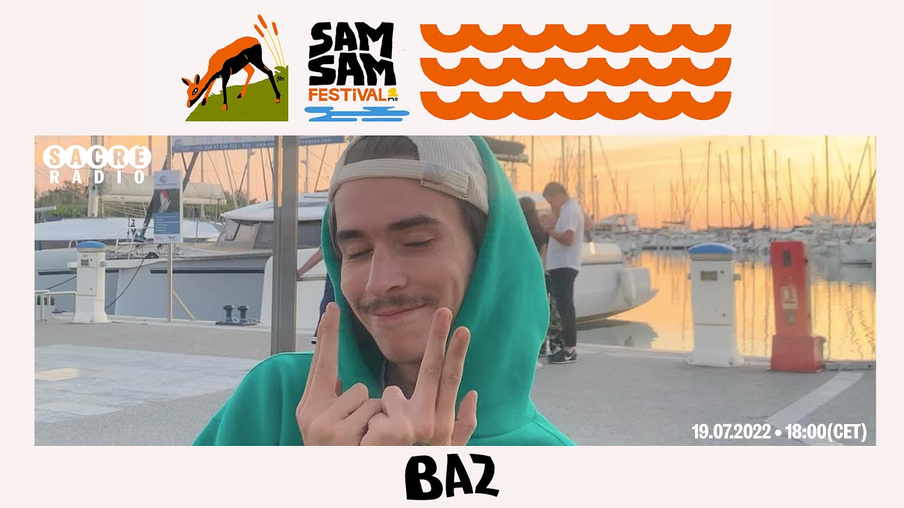 Sam Sam Festival Day 1 - Baz - YouTube