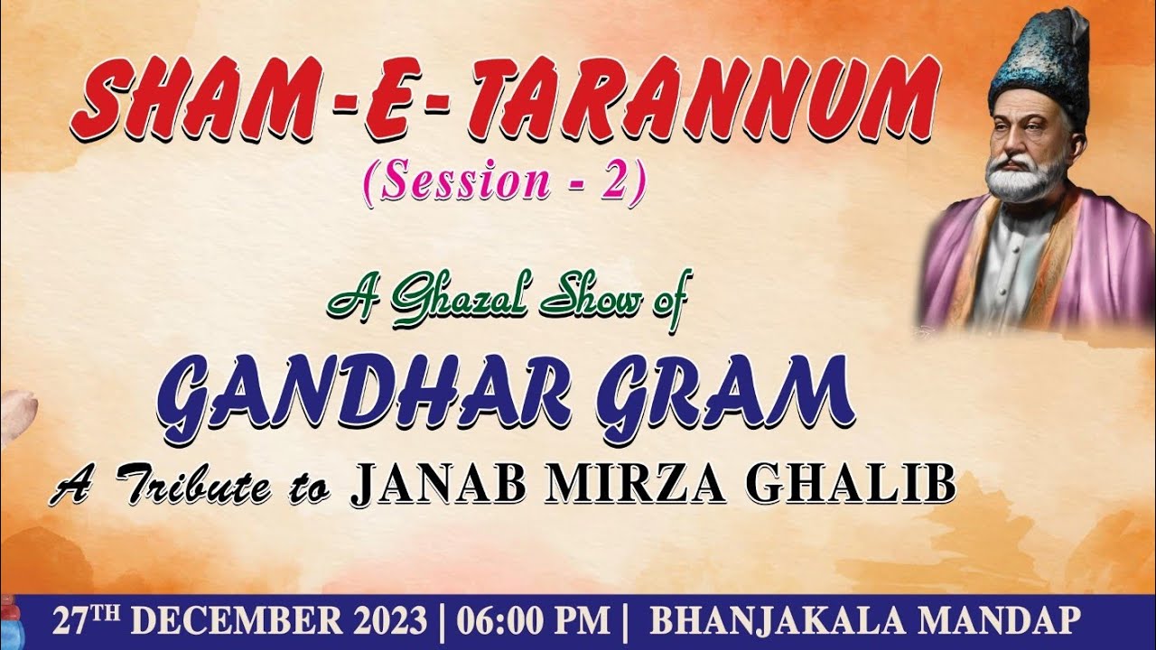 Sham-e-Tarannum (Session 2) | Gandhar Gram | Tribute to Mirza Ghalib ...