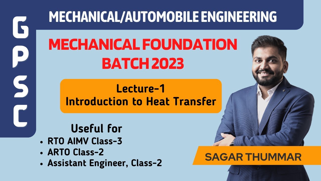 Orientation Lecture 1: Introduction to Heat Transfer | Mechanical ...