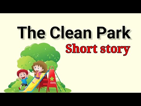 The Clean Park | Short Story | Childenzia English Story - YouTube