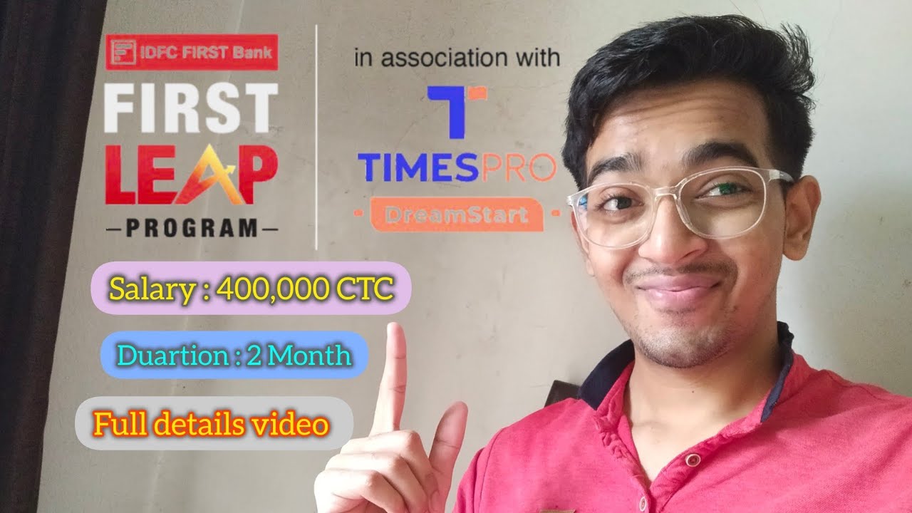 IDFC First LeAp Program | TimesPro | Salary , Eligibility, Interview, Exam |Detailed Video - YouTube