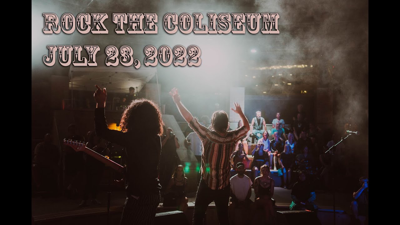 Rock the Coliseum JULY 23, 2022 - YouTube