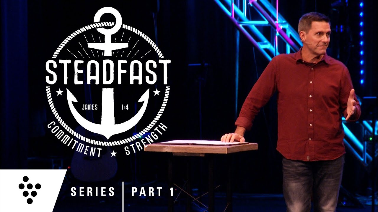 How To Be a Steadfast Person // STEADFAST Pt. 1 // Matt Massey - YouTube