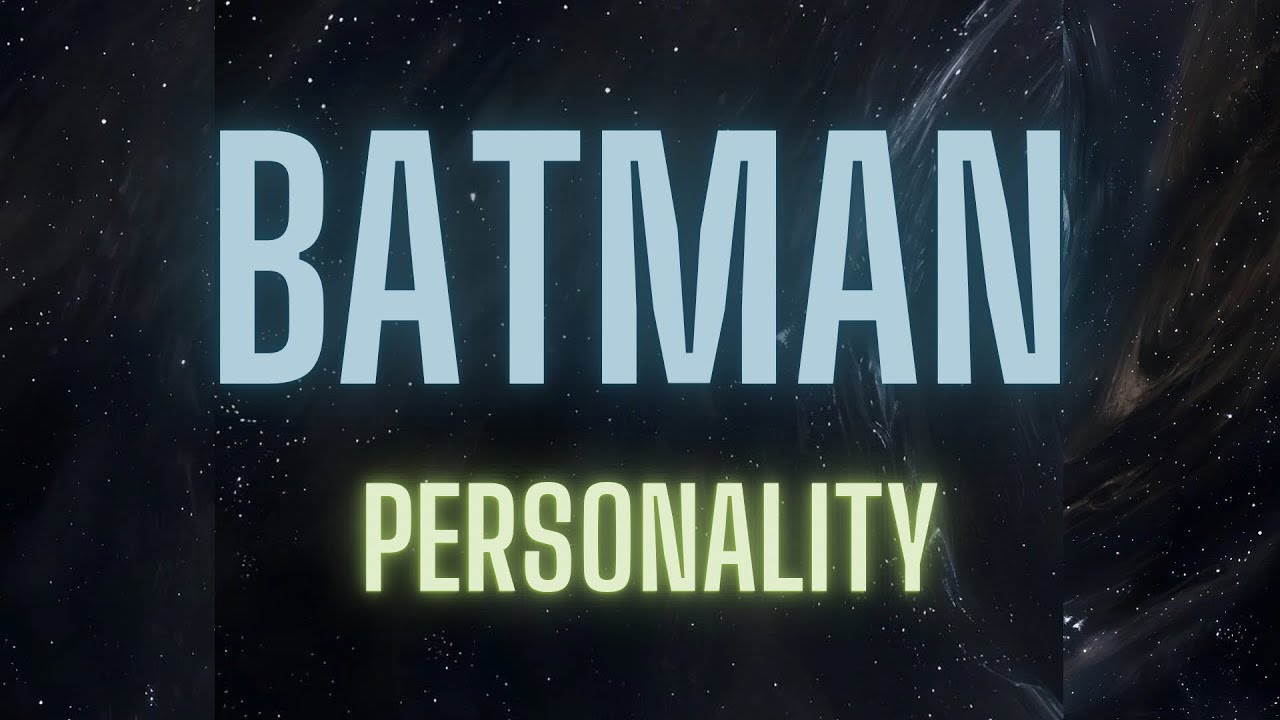 BATMAN PERSONALITY AFFIRMATIONS #lawofassumption # ...