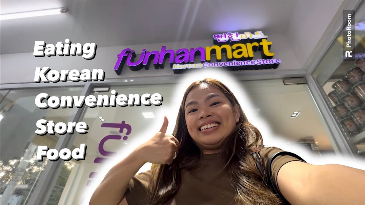 Eating Korean Convenience Store Food ｜Funhan Mart ｜Vlog #2 #korean # ...