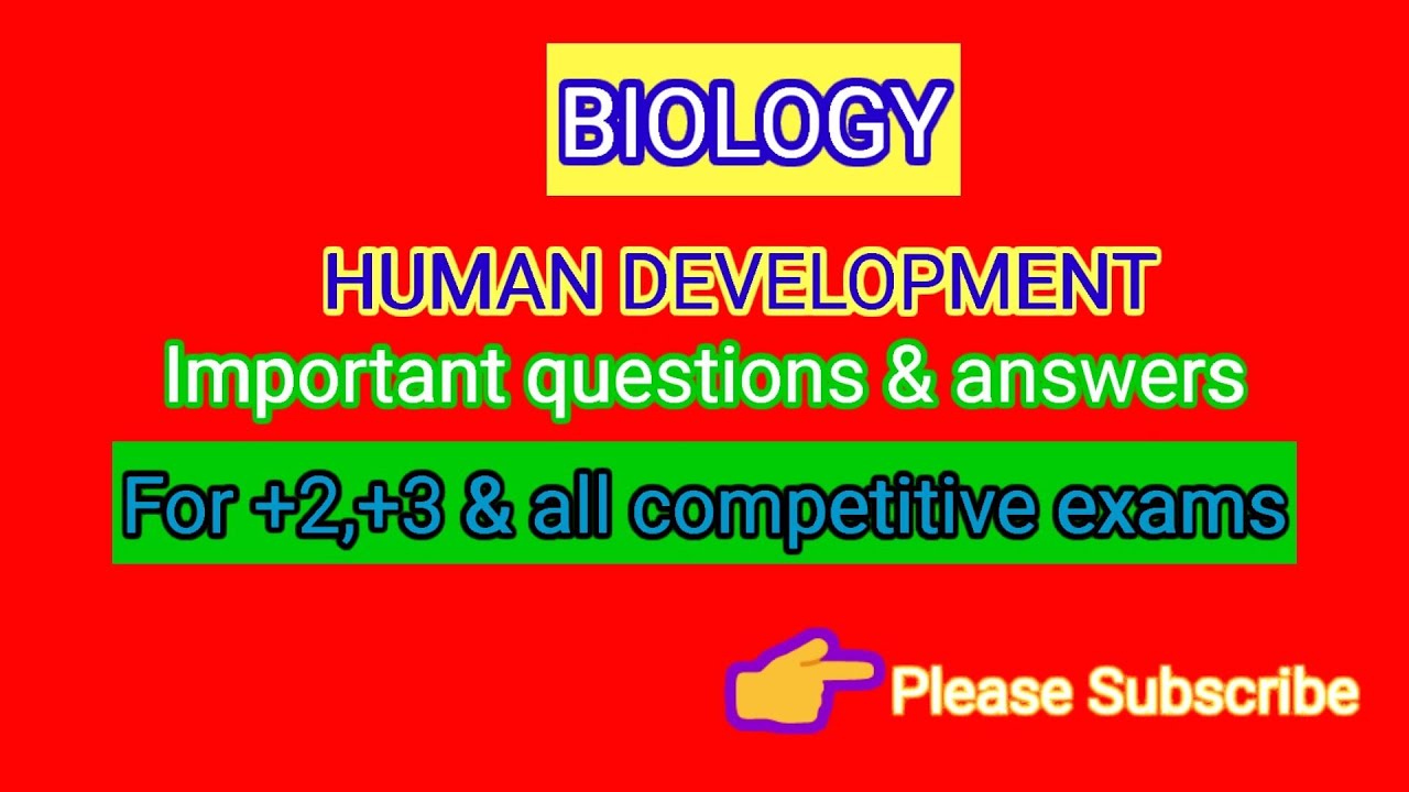 HUMAN DEVELOPMENT🔬🌏 ||BIOLOGY||Important questions & answers for ...