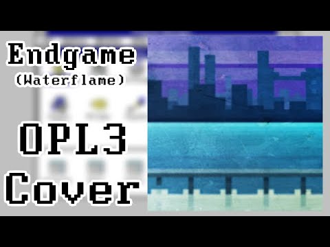 Waterflame – Endgame | OPL3 Cover - YouTube