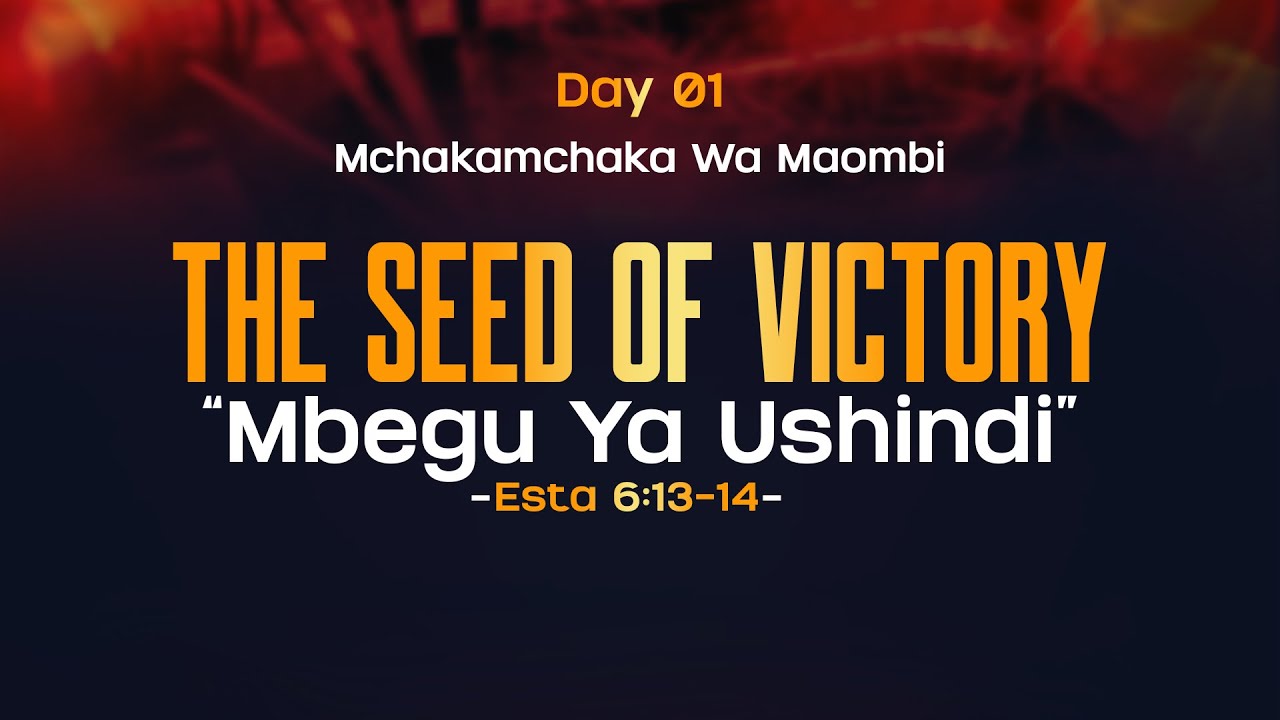 MBEGU YA USHINDI | HATA SAA MOJA? | DAY 02 | 13 May, 2025 | Mwl ...