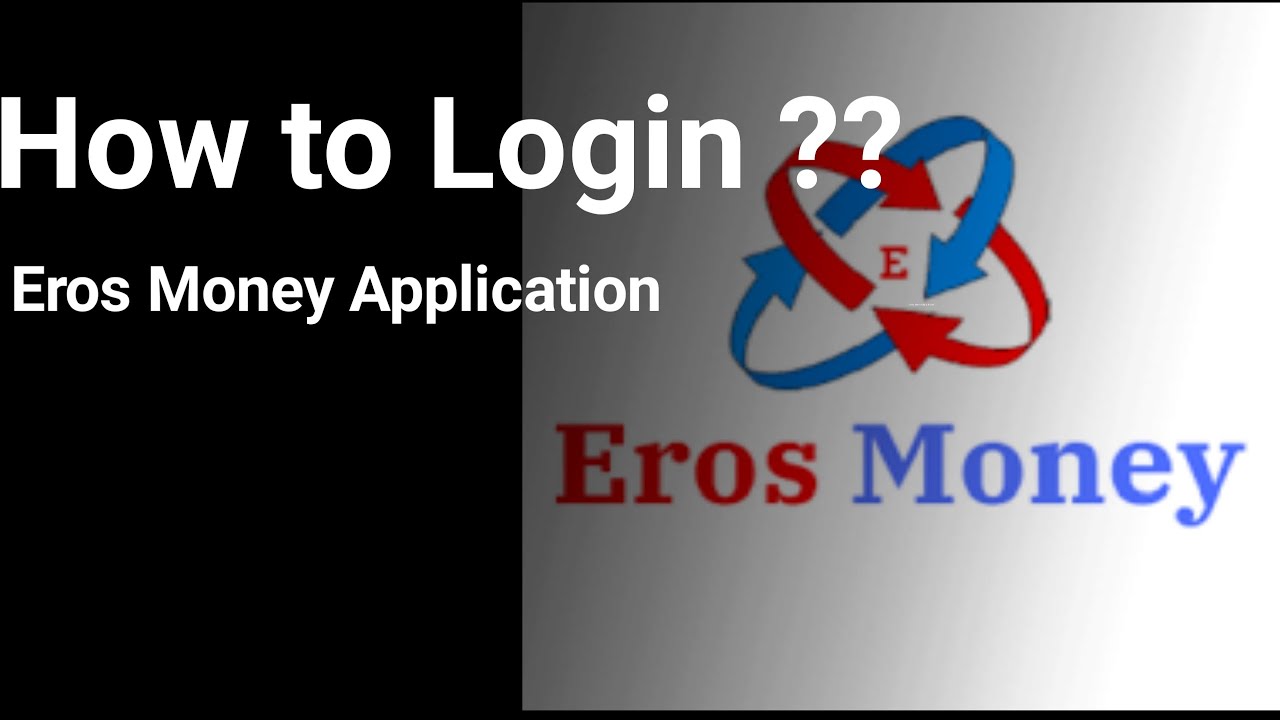 How to Login Eros Money Services App | Eros Money App login kese kre ...