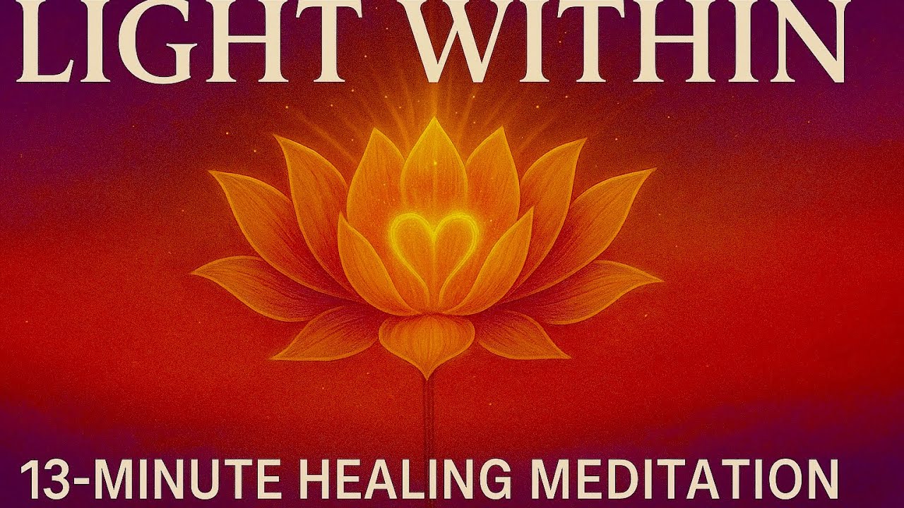 Light Within: Sacred Meditation for Healing and Manifestation - YouTube