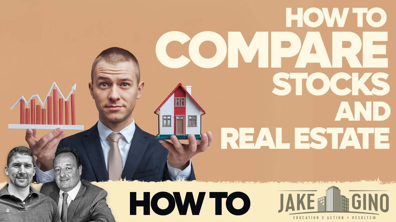 How TO Compare Stocks Vs Real Estate & WHich One is Right For you | How ...