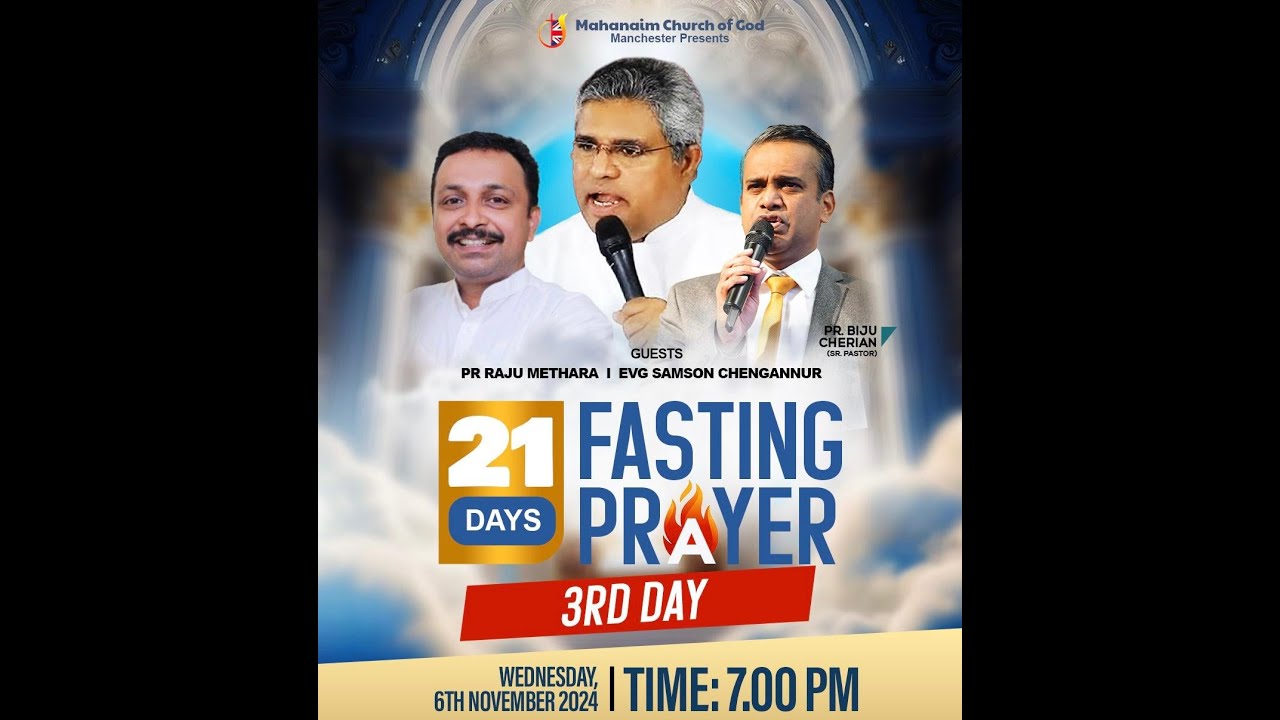 Day 3 - 21 Day fasting | Pr. Raju Methra | Evg. Samson Changannur ...