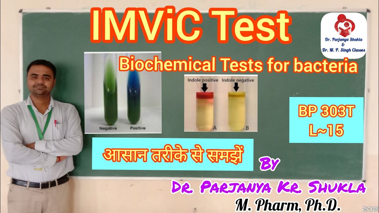 Biochemical Tests for Bacteria | IMViC Test | BP 303T | L~15 - YouTube