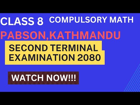 Class 8 PABSON,Kathmandu (Second Term Questions)..Mathematics Solution ...