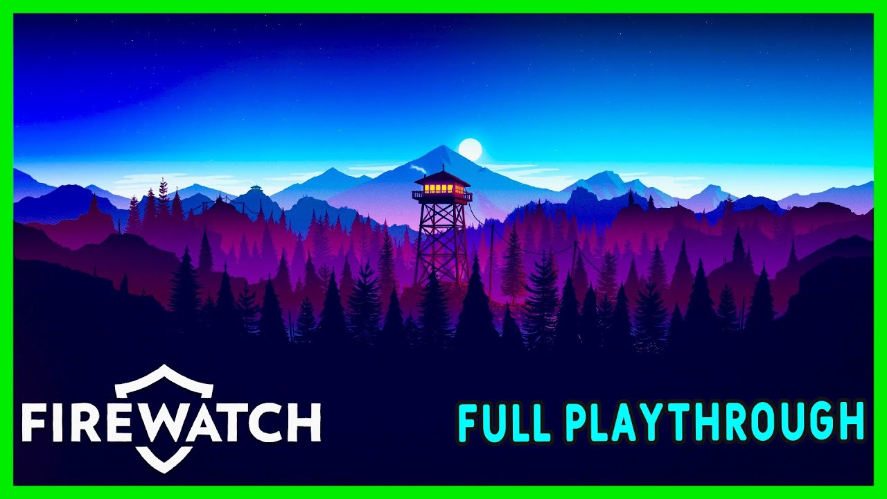 FIREWATCH: Full Playthrough 2025 (AMAZING Story) - YouTube