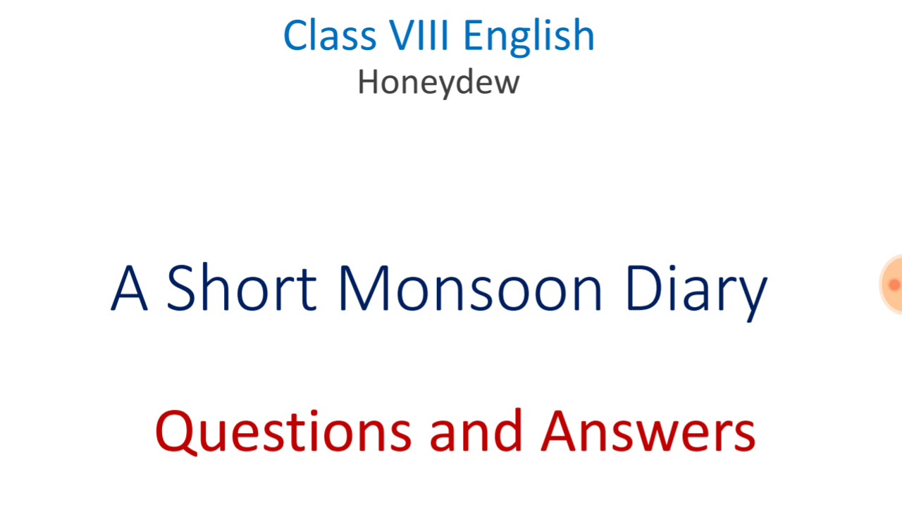 A short monsoon diary chapter 8 QUESTION ANSWERS full explaination ...