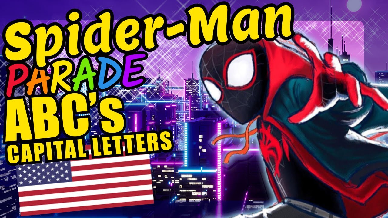Spider Man Miles Morales Teaching the ABC's in Capital Letters Alphabet ...