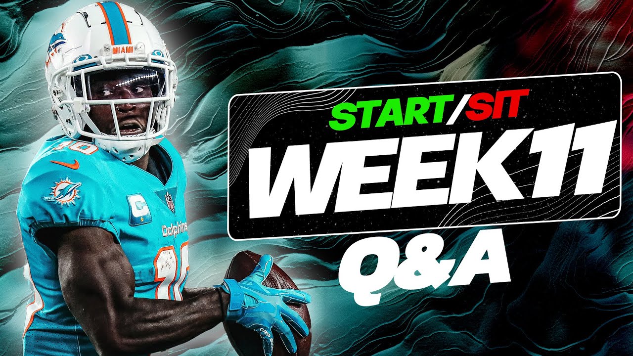 Week 11 Start/Sit Questions for Fantasy Football! - YouTube