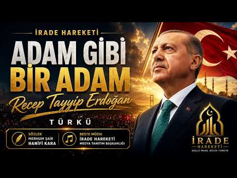 Adam Gibi Bir Adam Recep Tayyip Erdoğan 