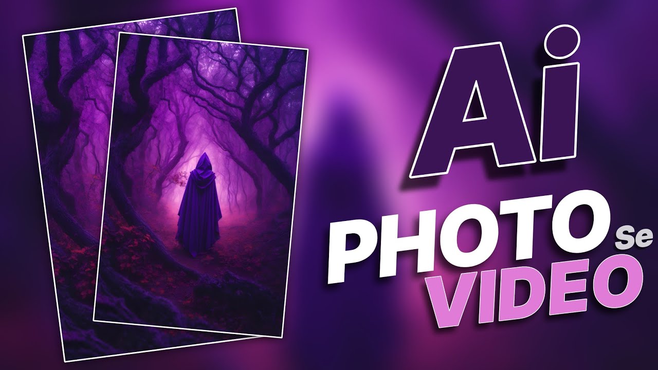 How To Make Photo To Video With Ai Photo Ko Ai Se Video Kaise Banaye how-to-make-photo-to-video-with-ai-photo-ko-ai-se-video-kaise-banaye