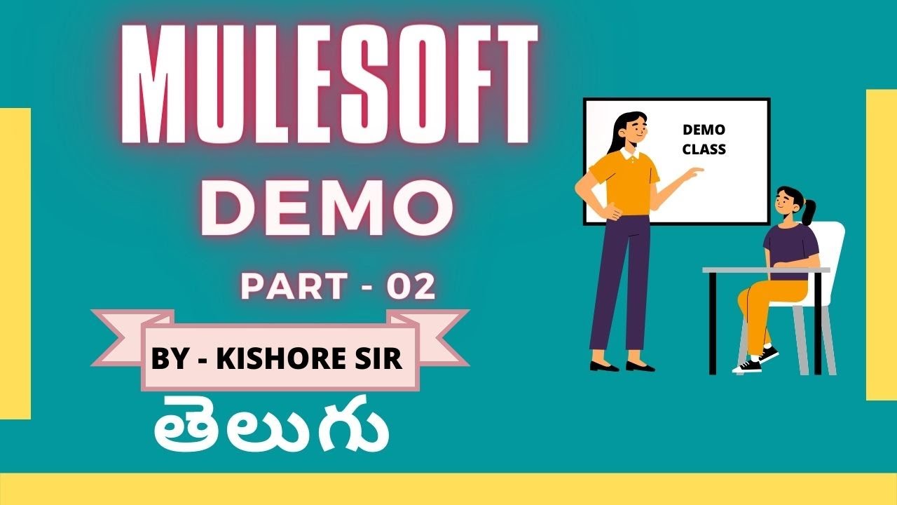 MuleSoft Demo by Mr.Kishore Sir 7am 6th July 2022 batch 16th Contact ...