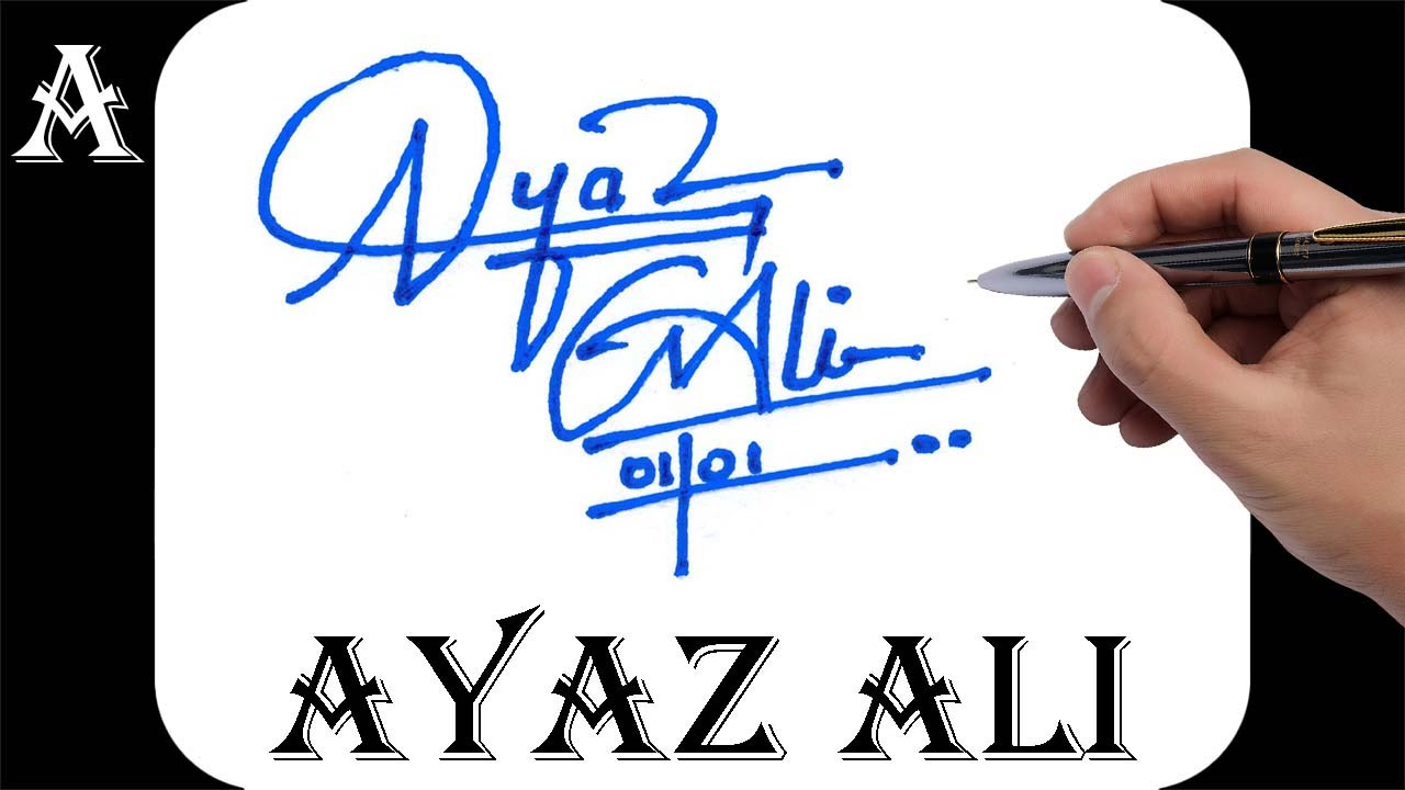 Ayaz Ali name signature design - A signature style - How to signature ...