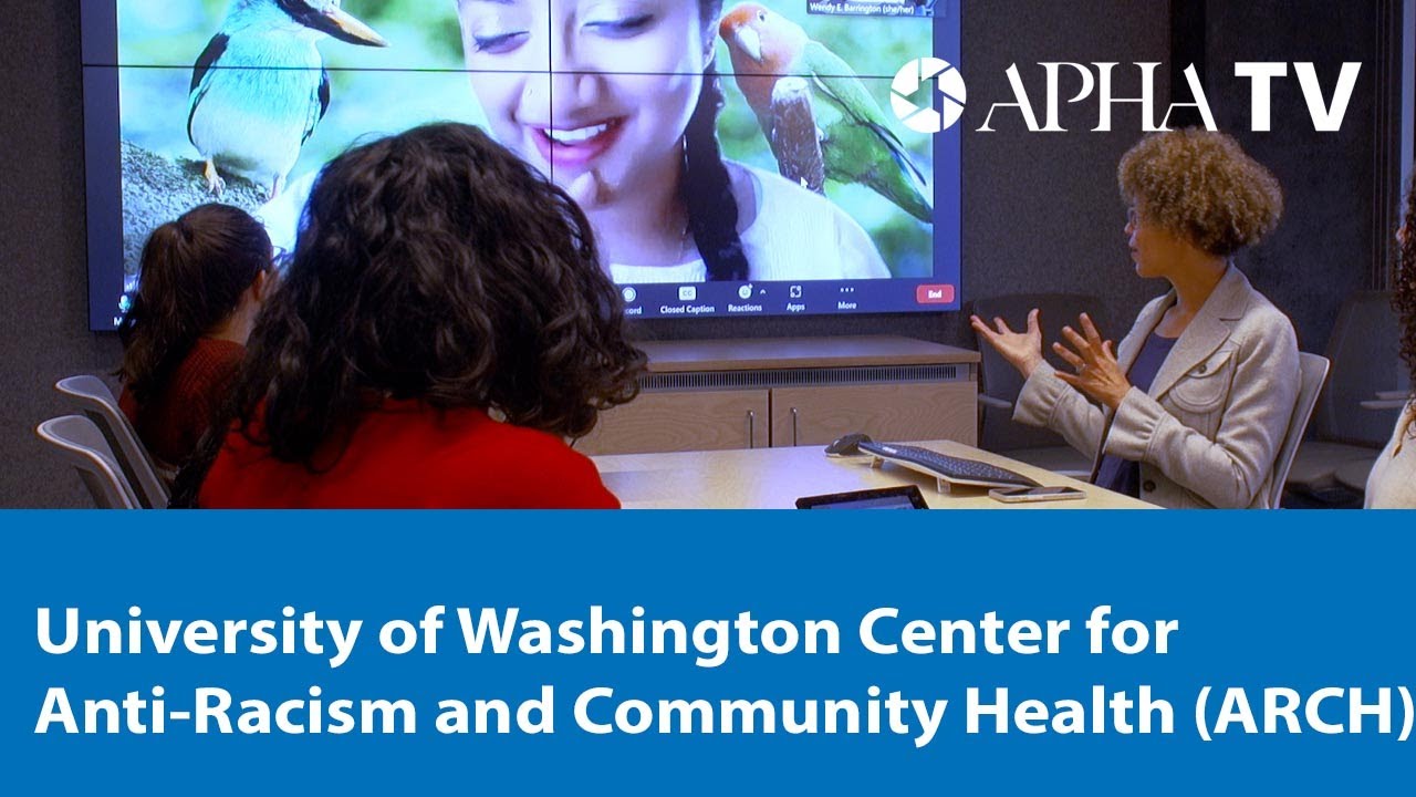 University of Washington Center for Anti-Racism and Community Health ...