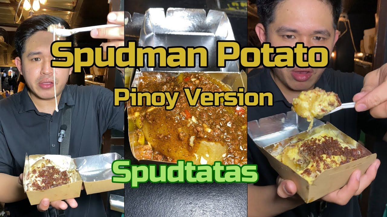 Potato Overload | Spudman Potato Pinoy Version | Spudtatas | Sobrang ...